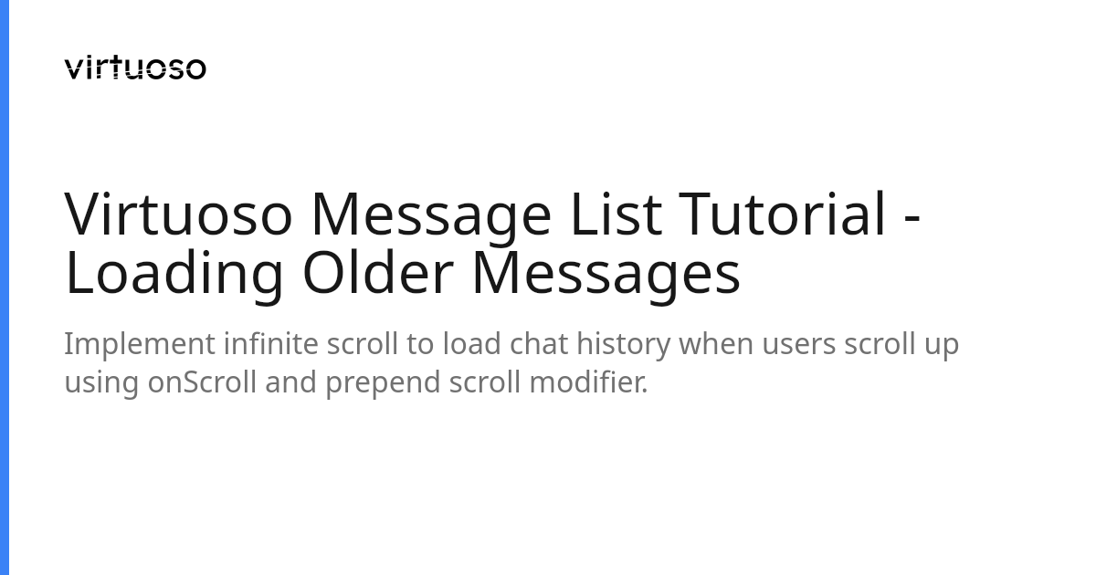 Virtuoso Message List Tutorial - Loading Older Messages | Virtuoso