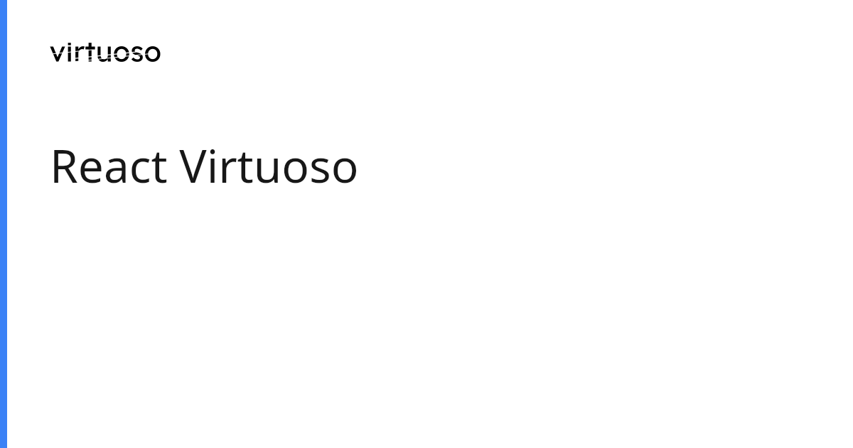 React Virtuoso | Virtuoso